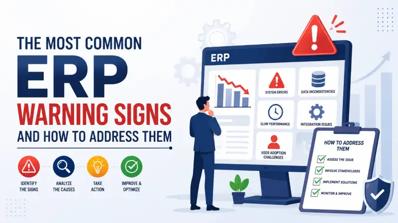 The Most Common ERP Warning Signs and How to Address Them - ERPPILOT.com